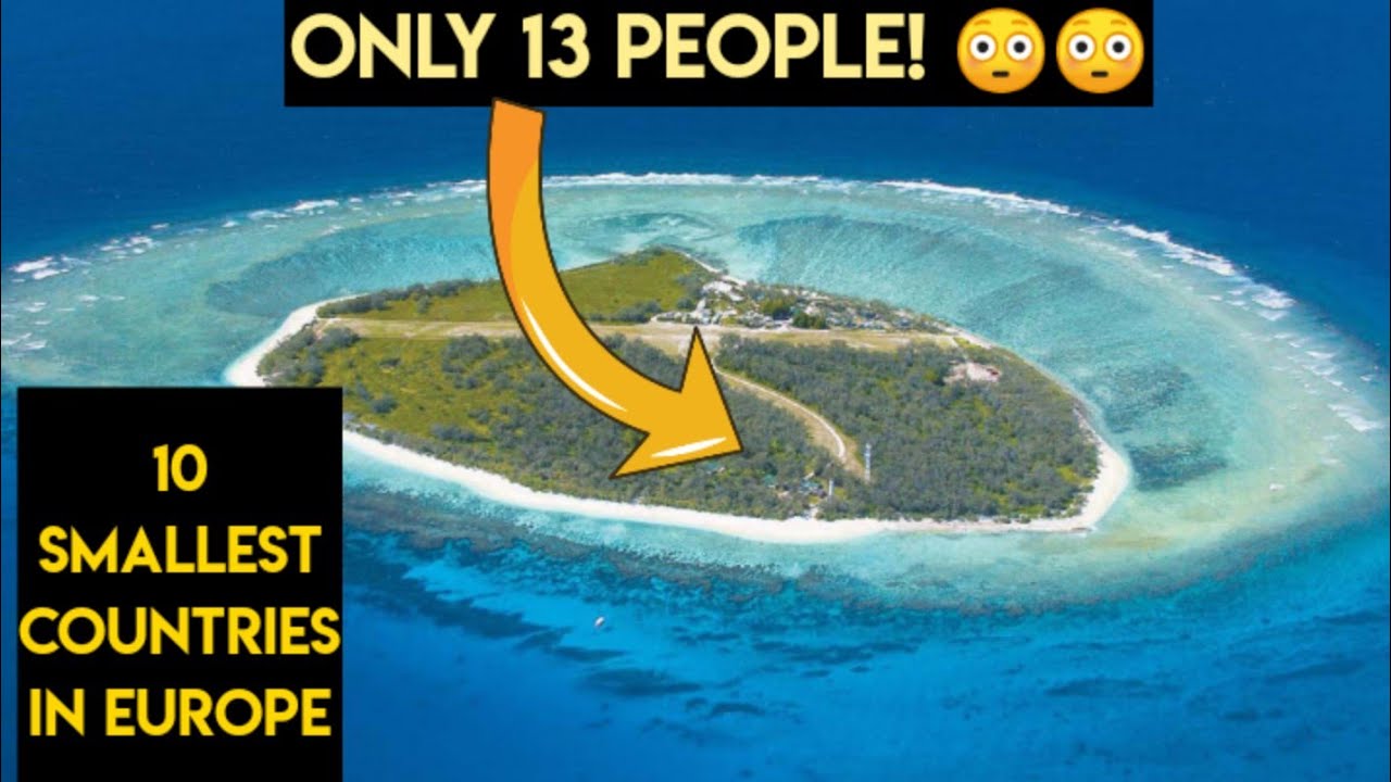 Top 10 Smallest Countries In Europe 😯😯 - YouTube