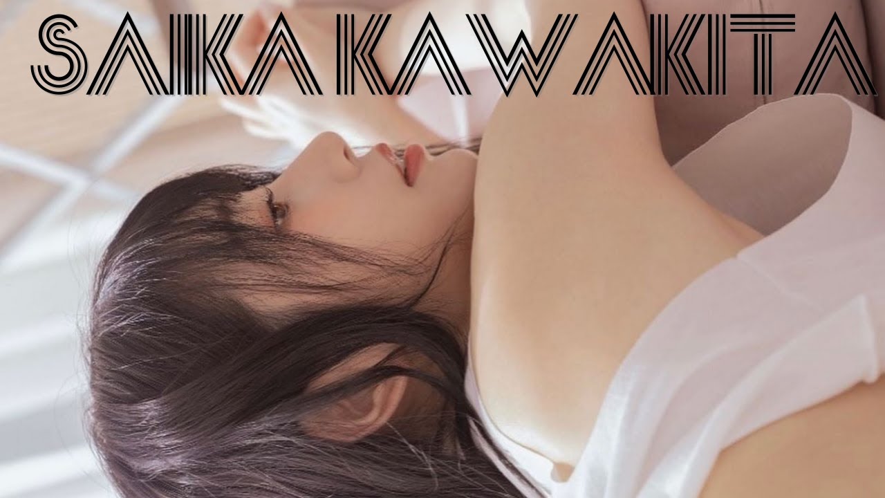 [EN] 카와키타 사이카/Saika Kawakita/河北彩花/Japanese model, Influencer, AV model - YouTube