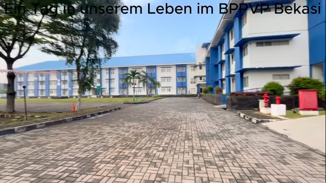 A Day in Our Life | BPPVP Bekasi | Pelatihan Bahasa Jerman Kemenaker ...
