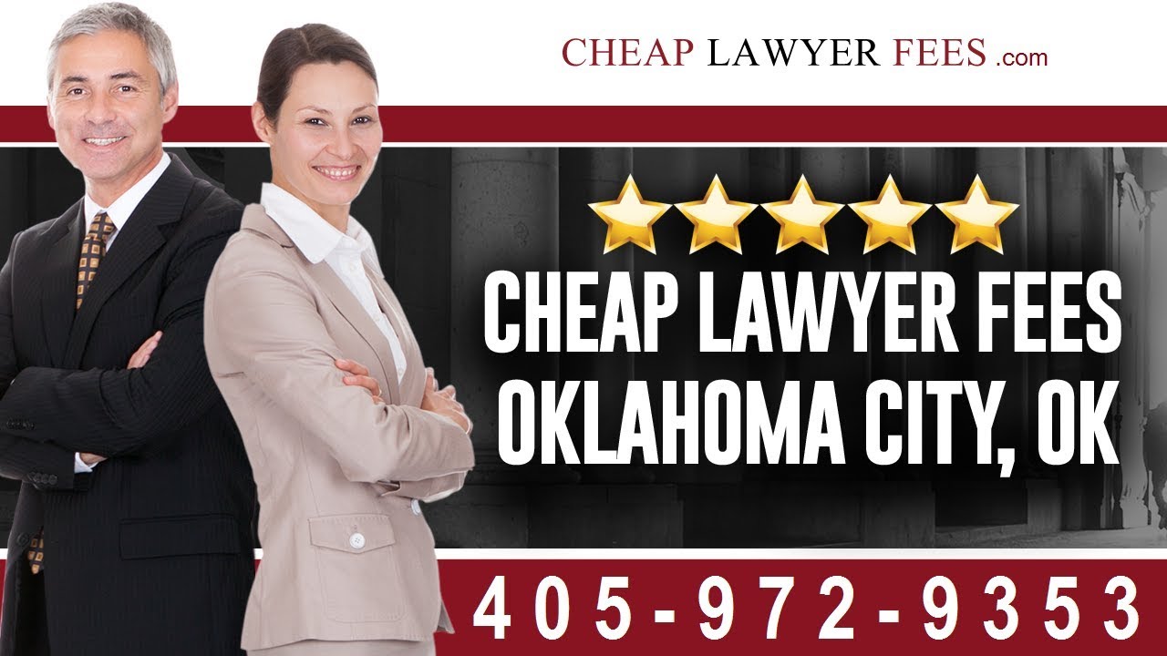 Cheap Lawyers Oklahoma City OK | Cheap Lawyer Fees - YouTube