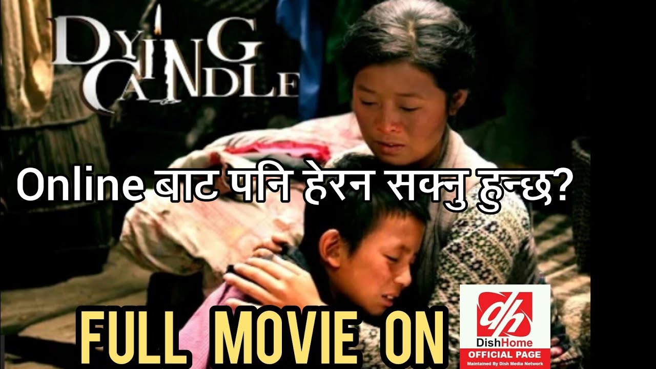 DYING CANDLE Full Movie On Dishhome | Saugat Malla, Srijana Subba | New ...