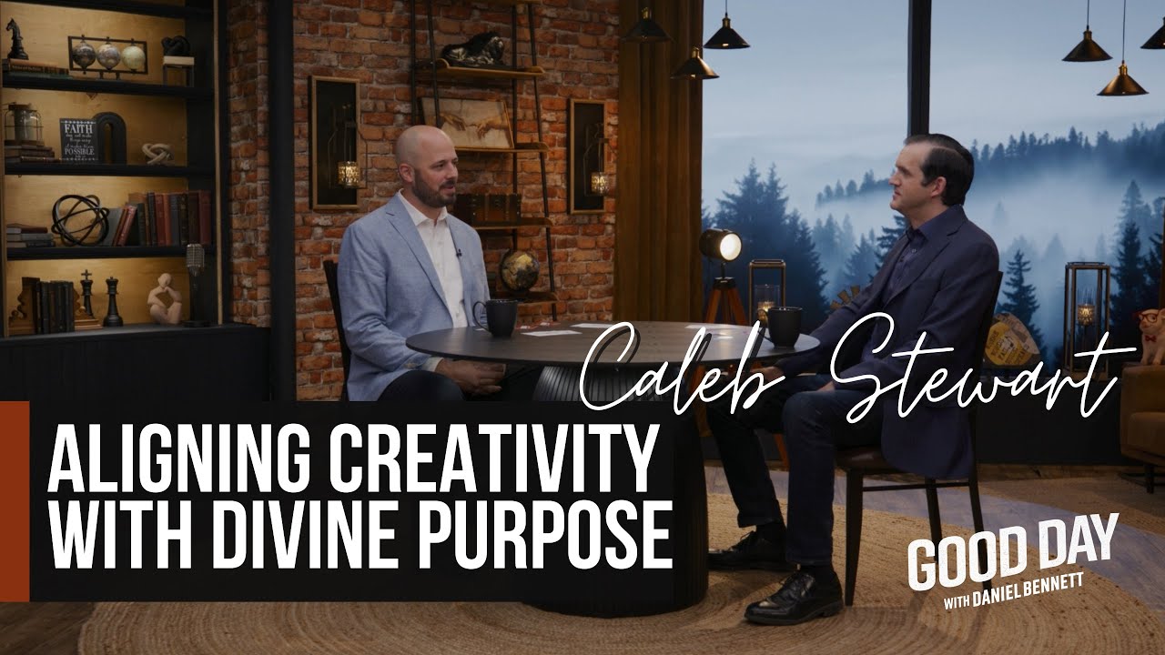Aligning Creativity with Divine Purpose – Caleb Stewart on Good Day ...