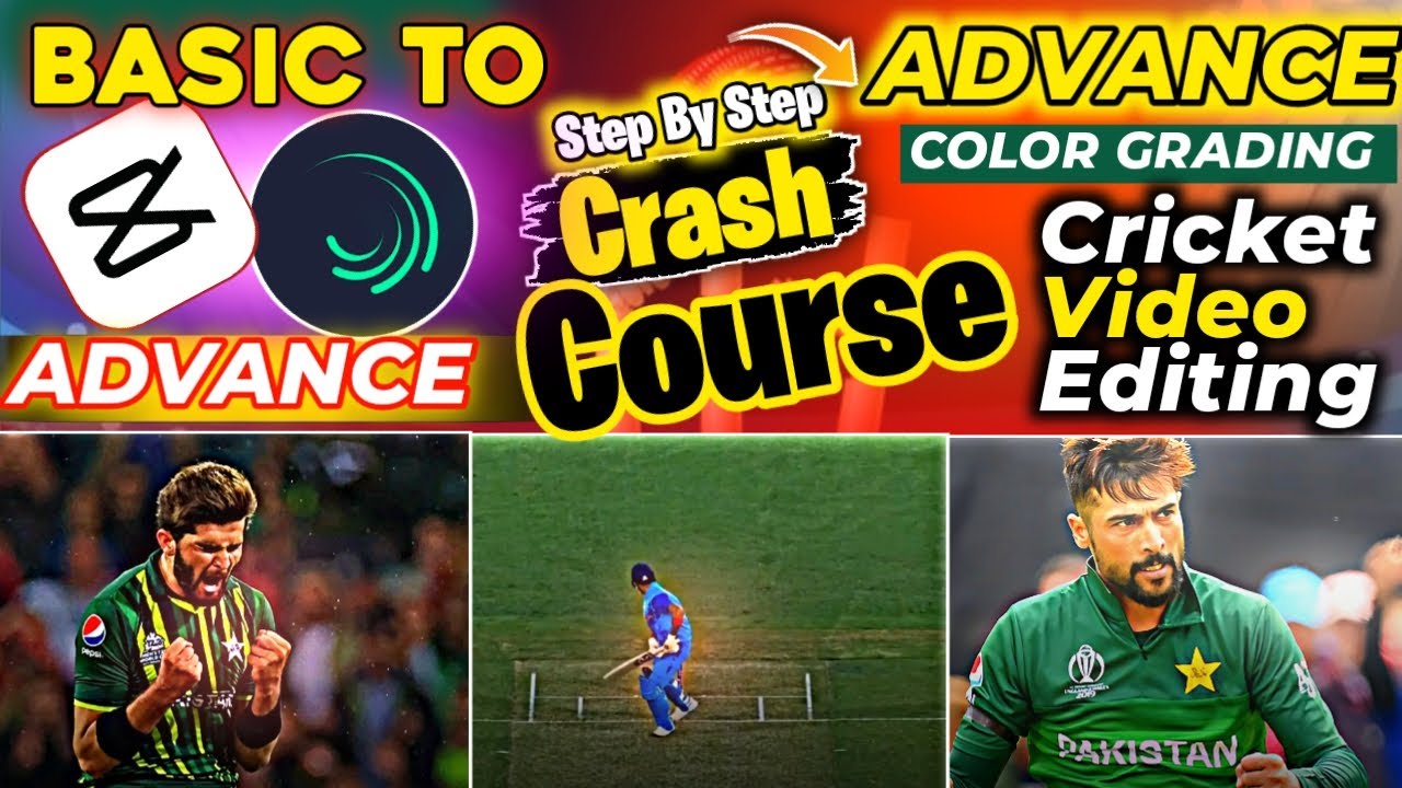 Complete Cricket Video Editing Course 🥶| Capcut and Alight Motion | Baloch Editz - YouTube