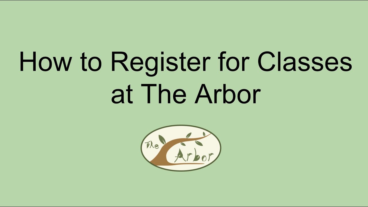 How to Enroll in Classes | The Arbor Learning Community - YouTube