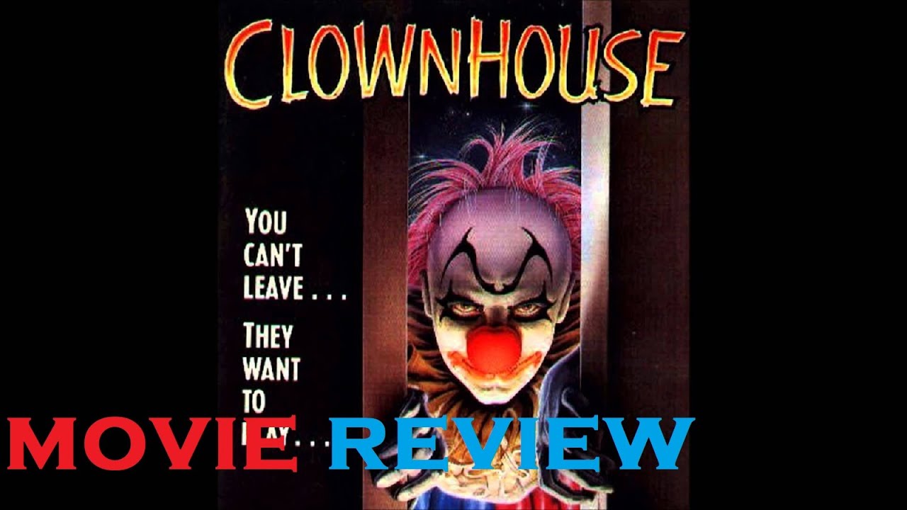 Clownhouse 1989 Movie Review - YouTube