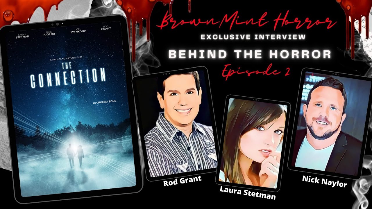 Behind the Horror Episode 2: The Connection (2021) - YouTube