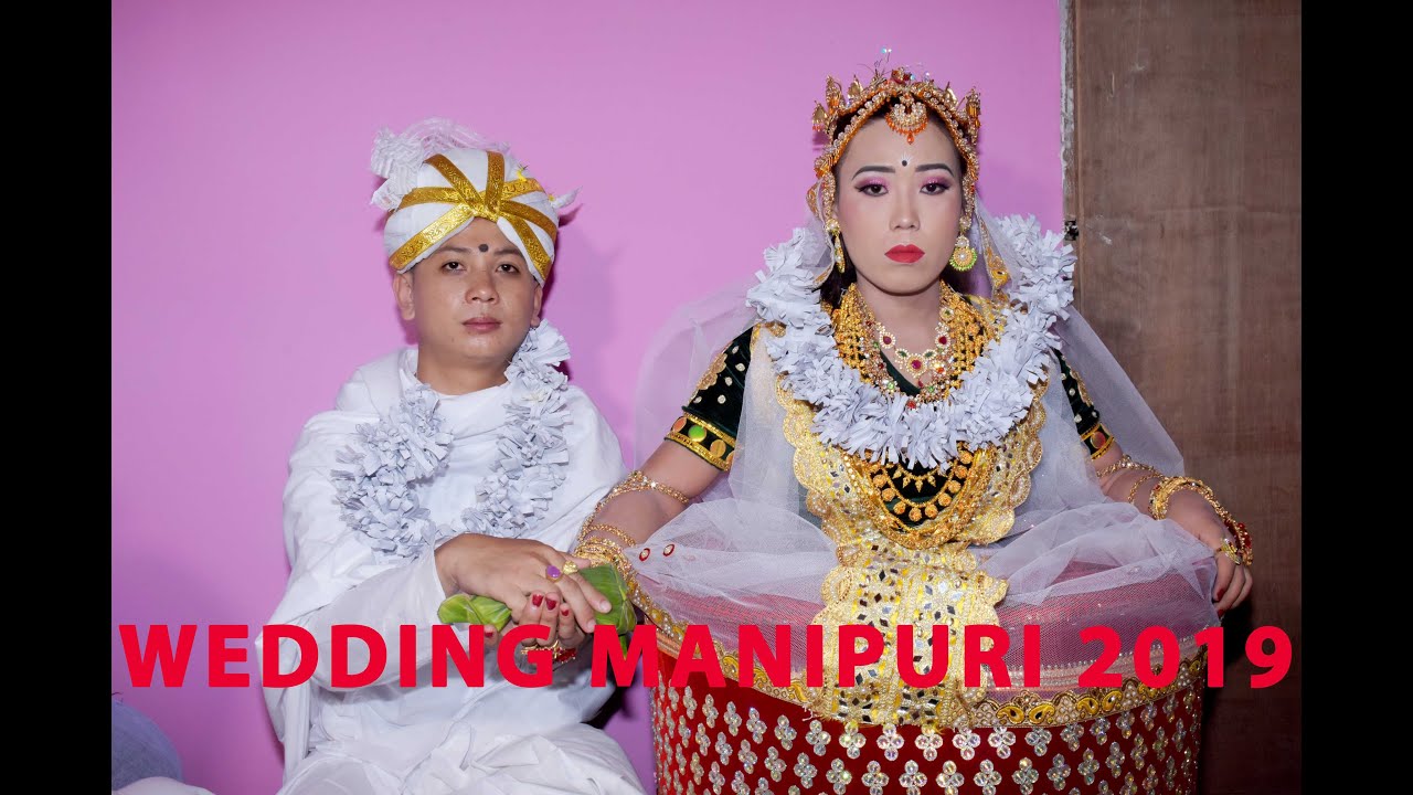 AJOY WEDDING 2019 MANIPURI - YouTube