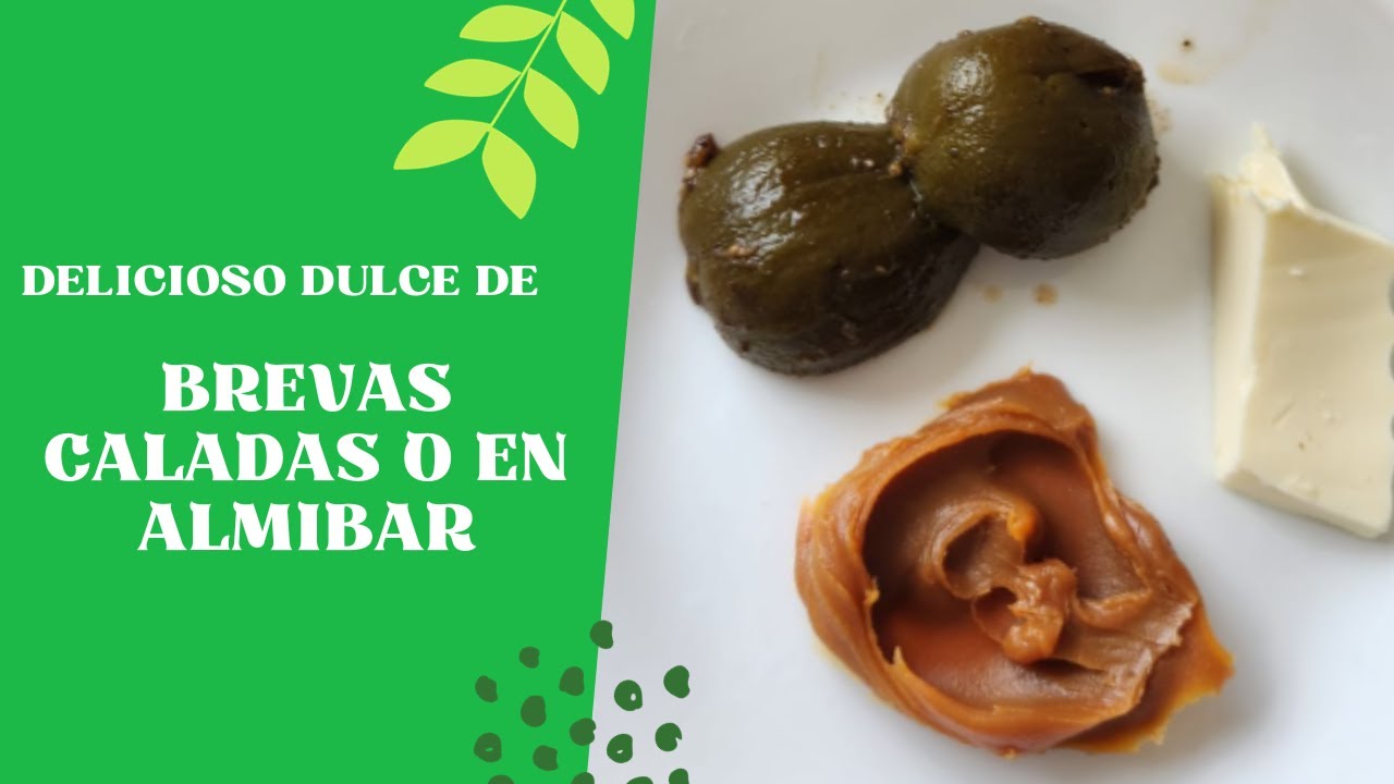 Brevas caladas o en almíbar 😋 - YouTube