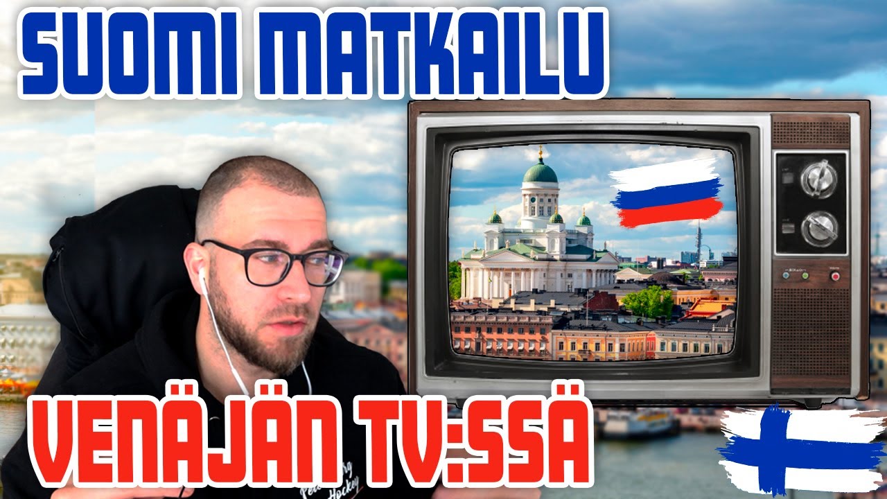 Finland in Russian Television: "Goodbye Finland"(Video in Finnish ...