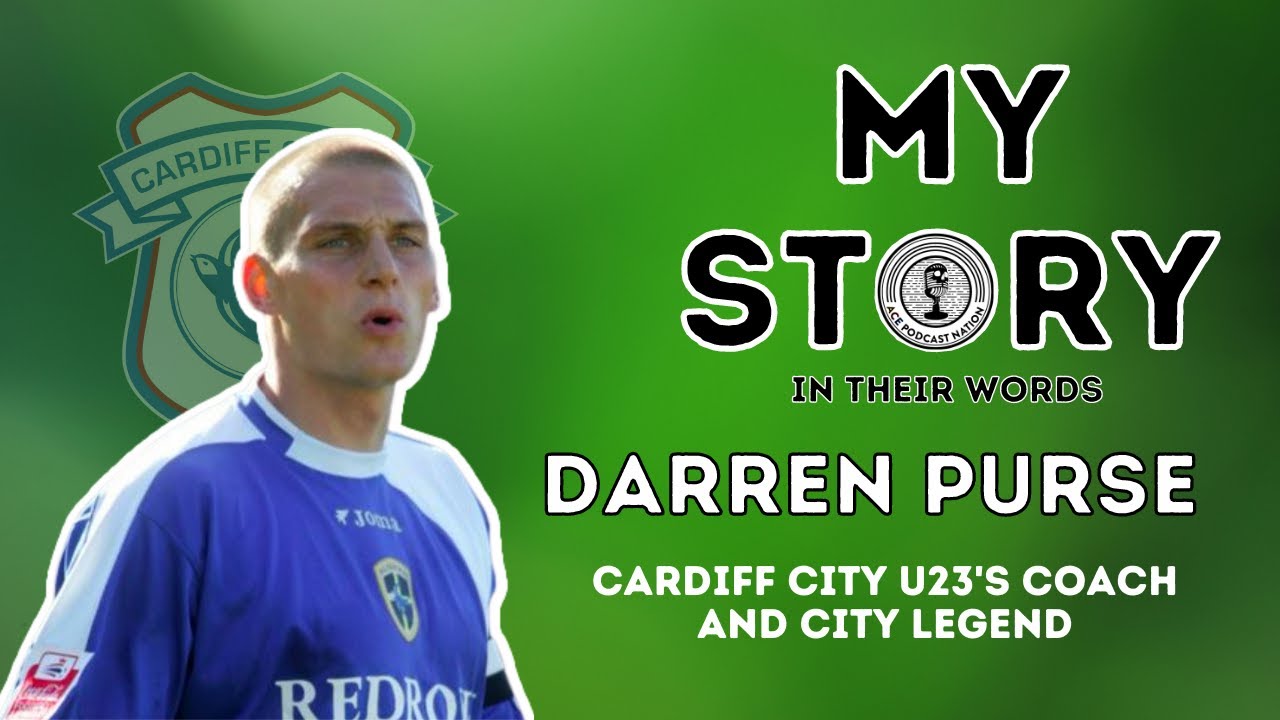 Darren Purse Ex Premier Lge defender & Cardiff u23s manager talks ...