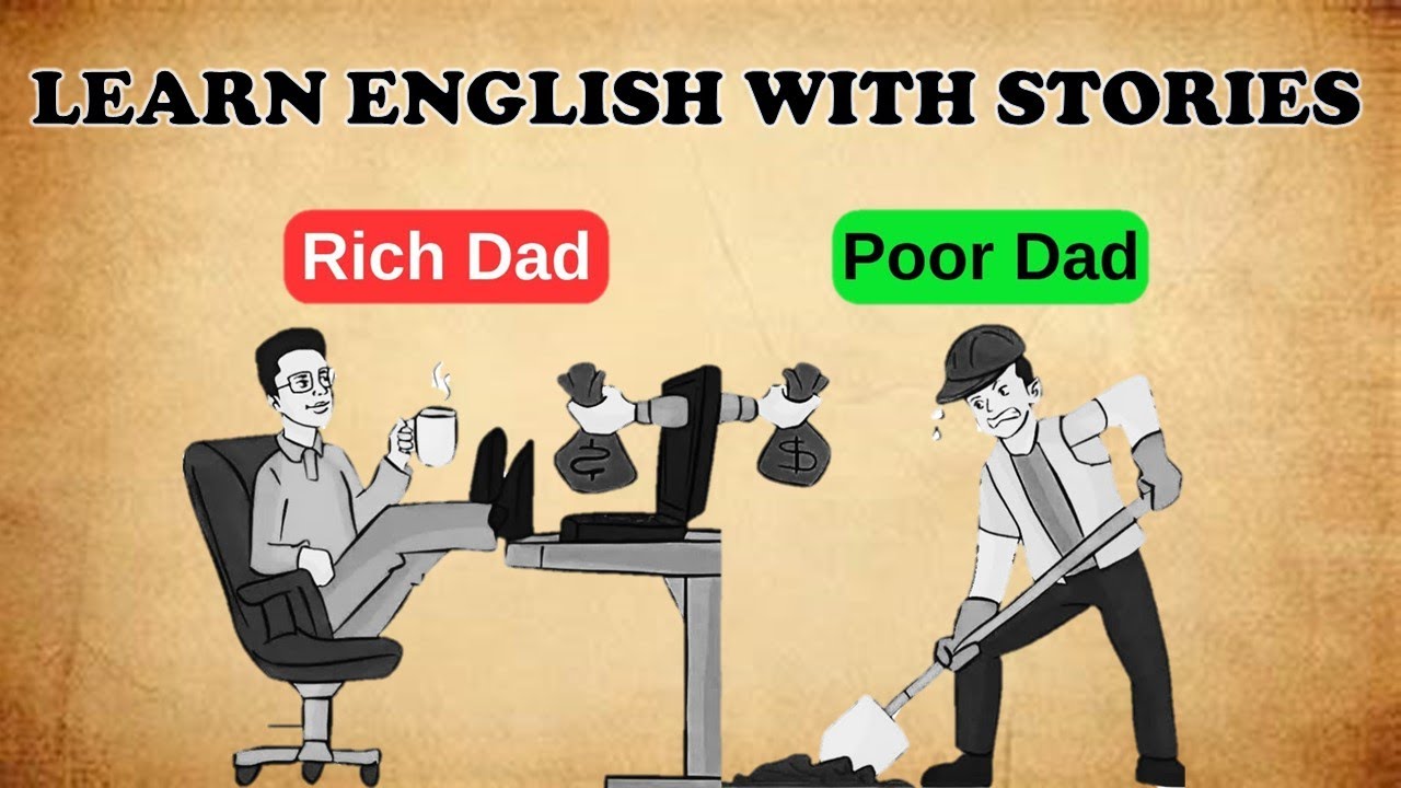 Accelerate English Learning with Engaging Stories || Rich Dad Poor Dad ...