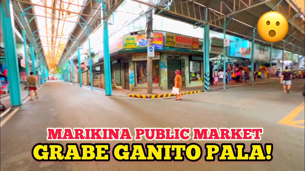 MARIKINA PUBLIC MARKET GRABE GANITO PALA! - YouTube