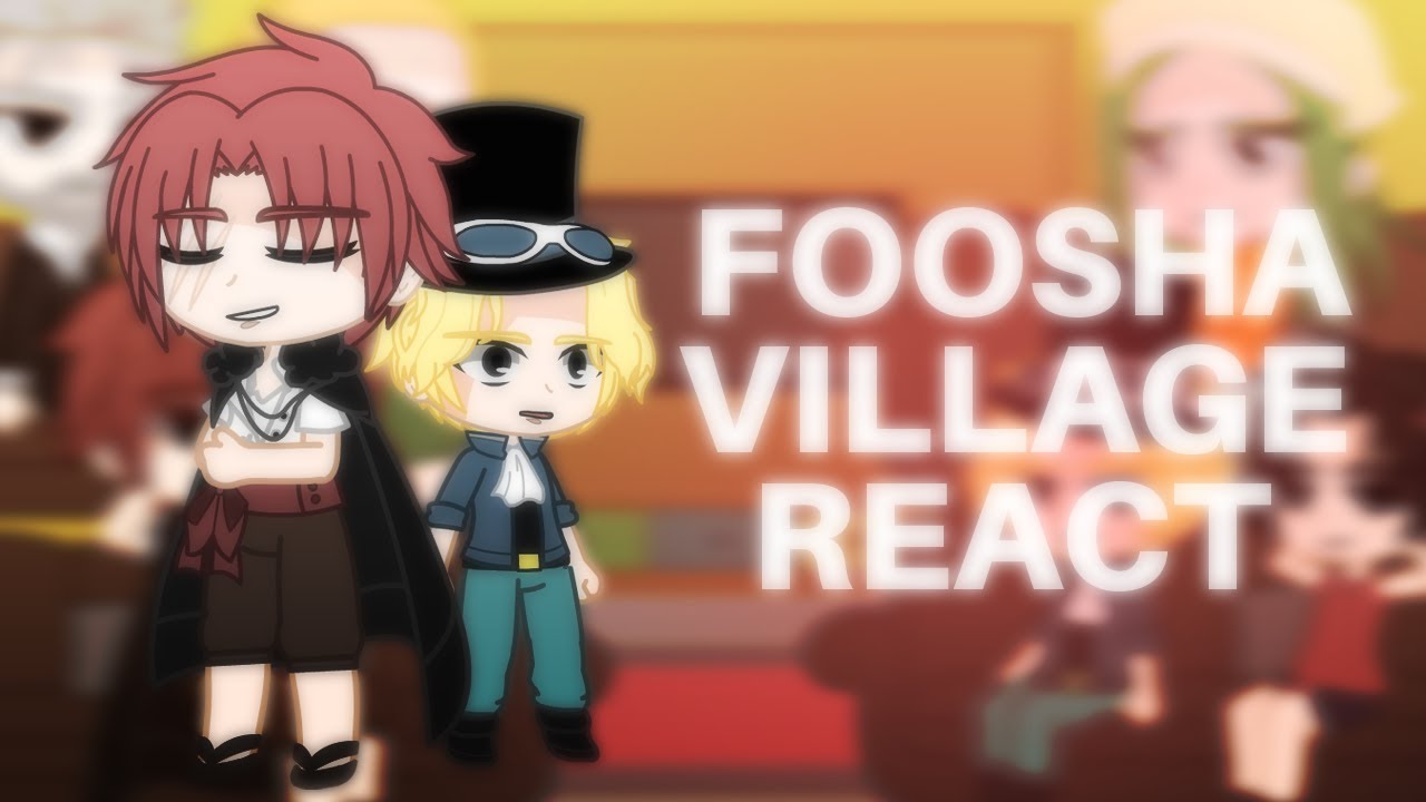 Foosha Village React To Luffy Future [One Piece] - YouTube