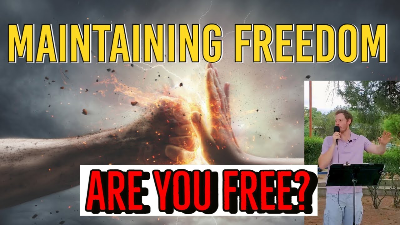 Are You Free? Maintaining Freedom - Living With Freedom In The ...