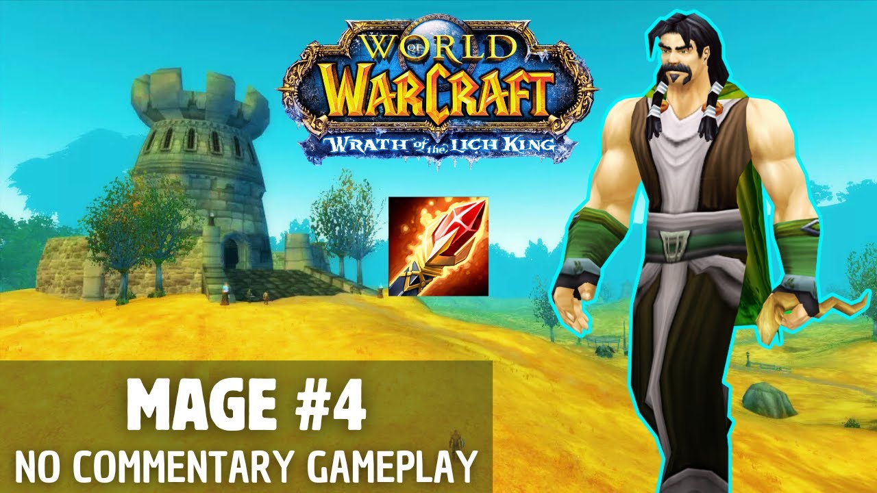 [WOTLK Warmane] Human Mage 1-80 (PART 4) - YouTube