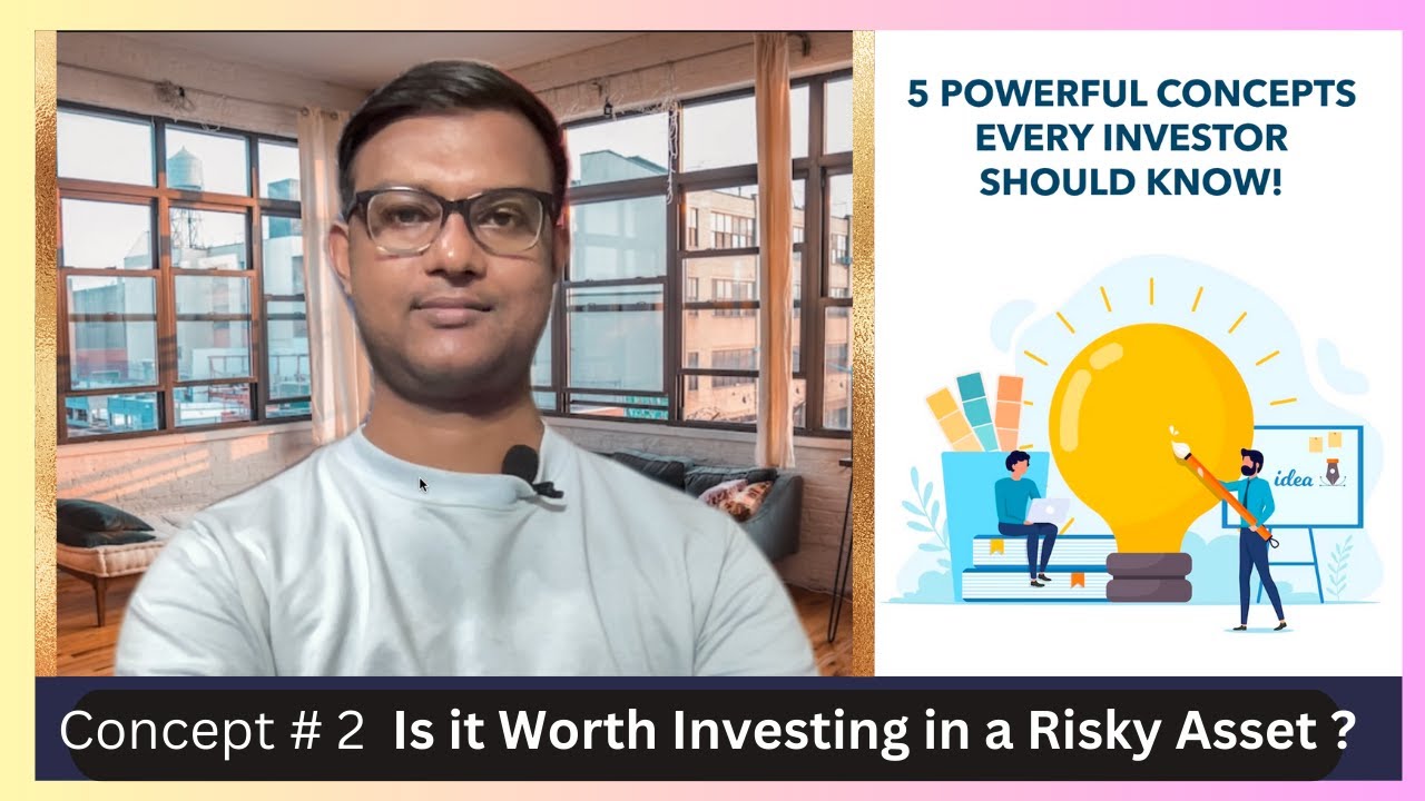 5 Powerful Concepts Every Investor should know | Concept #2 | Is It ...