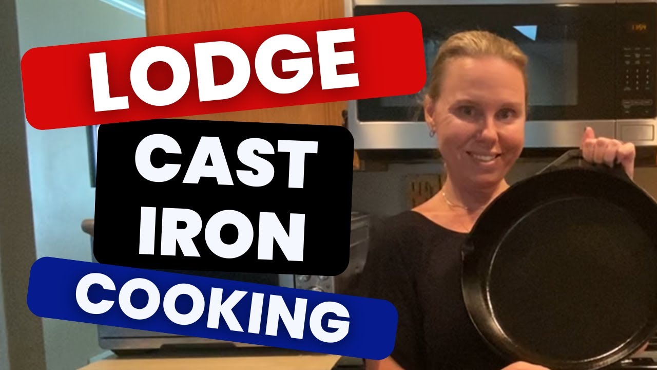 The Ultimate Guide to LODGE CAST IRON Cooking #castironcooking - YouTube