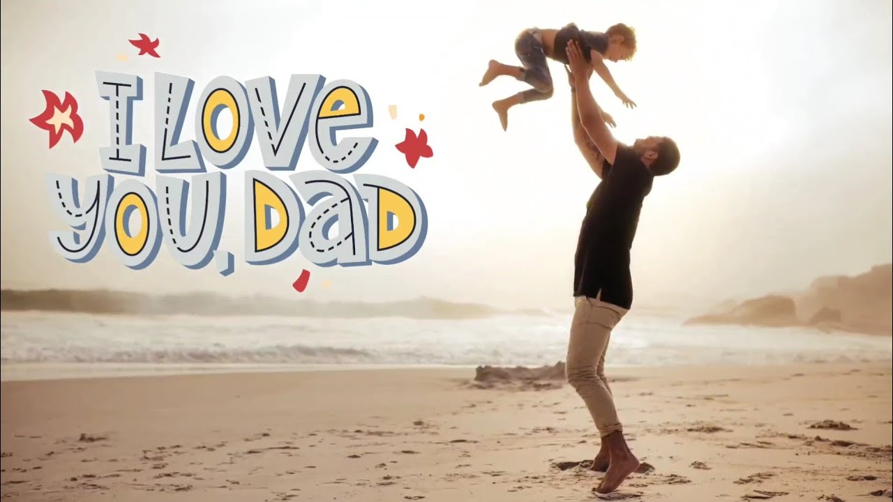 Thank You Daddy 💙 | Heartwarming Father’s Song | I Love You Dad Song ...