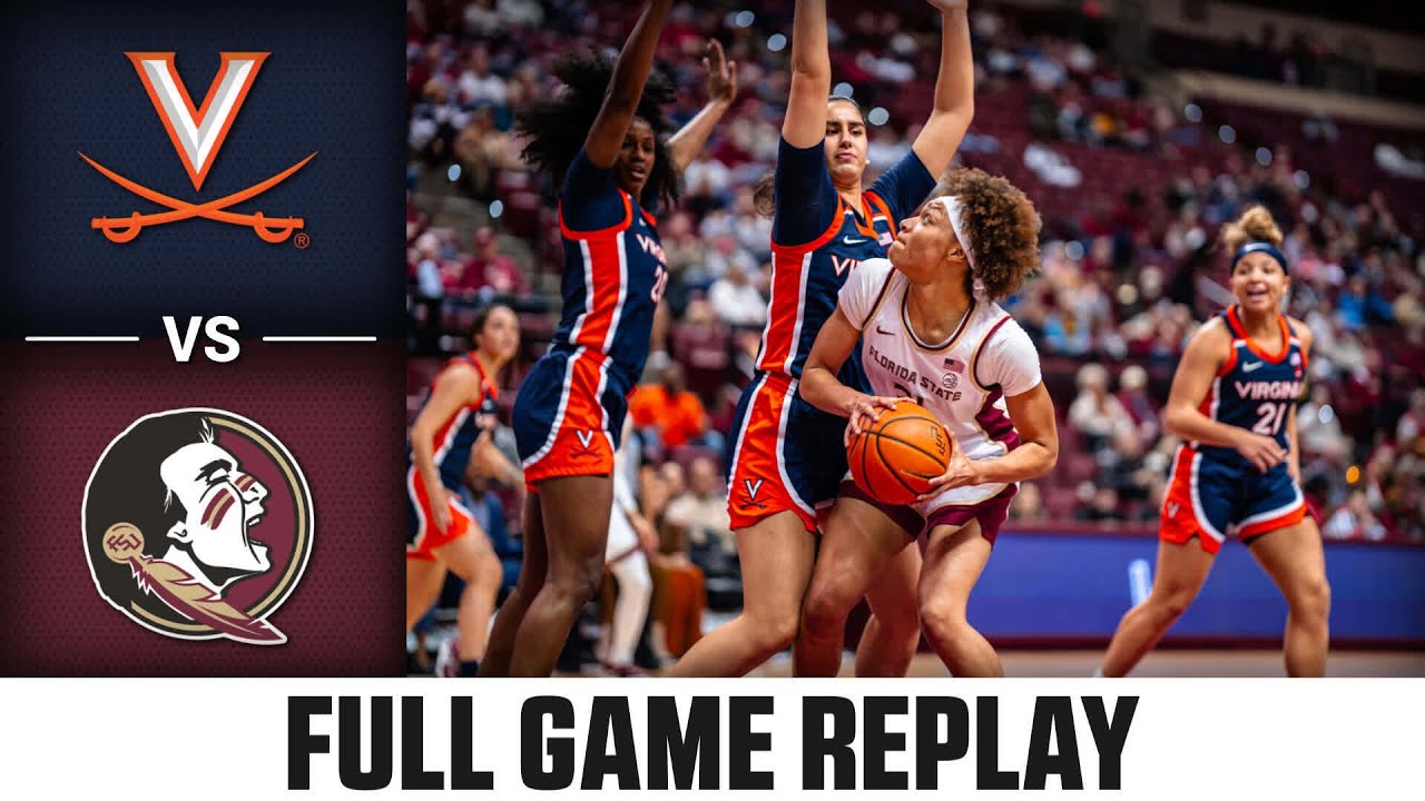 Virginia vs. Florida State Full Game Replay | 2023-24 ACC Women’s ...