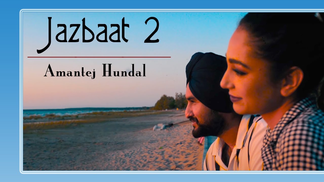 Jazbaat 2 - Amantej Hundal | Music Machine - YouTube