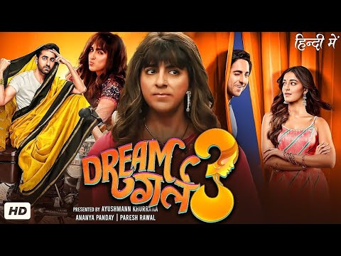 DREAM GIRL 3 | Paresh Rawal ,Ayushmann Khurrana, Ananya Pandey | Latest Bollywood Comedy Movie 2025