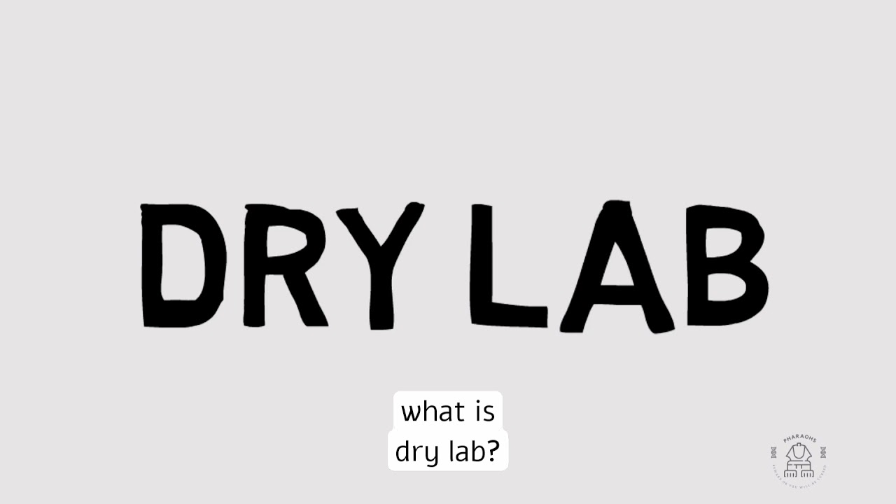 Introduction to Dry Lab. - YouTube