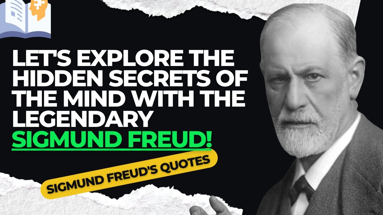 The Mind Unleashed: Discovering the Intriguing Insights of Sigmund ...