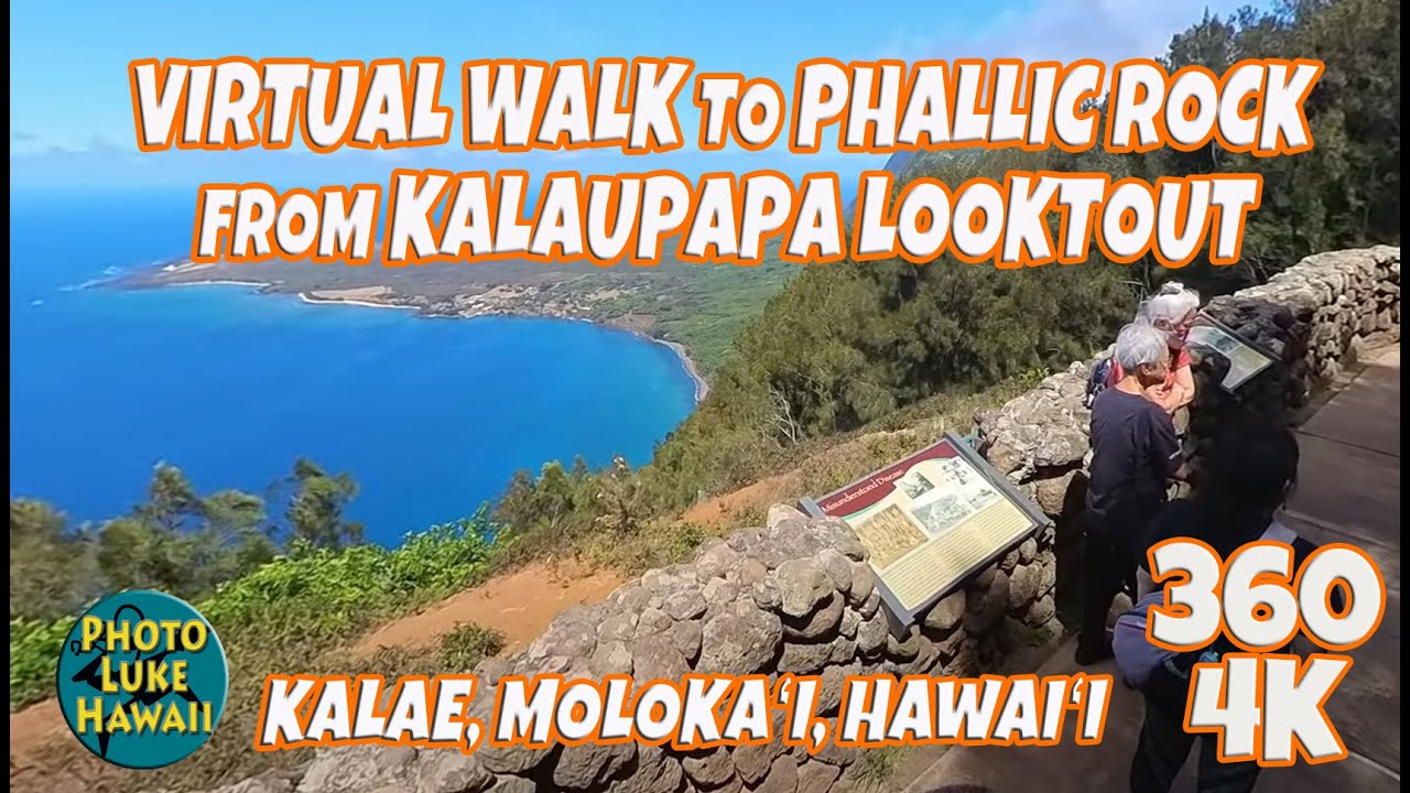 Walk to Phallic Rock From Kalaupapa Lookout 360 Ka Ule O Nanahoa Pala ...