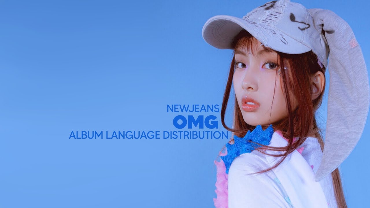 NewJeans - OMG | Album Language Distribution - YouTube