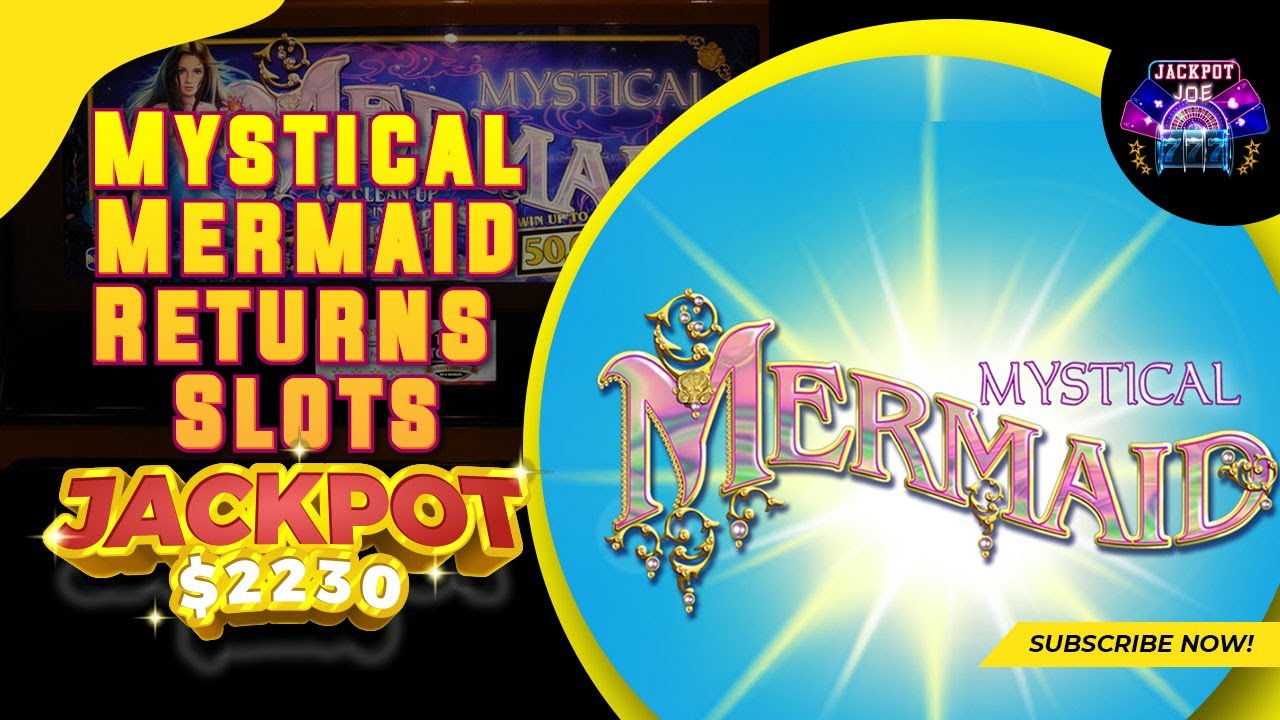 Mystical Mermaid Returns Slots Jackpot $2230 Winner - YouTube