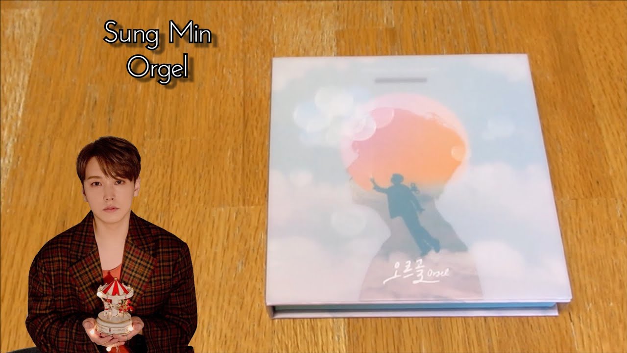(Unboxing) SUNGMIN 1st Mini Album ORGEL - YouTube
