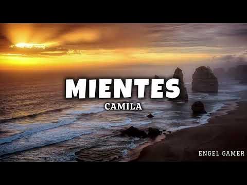 Camila - Mientes (Letra) - YouTube