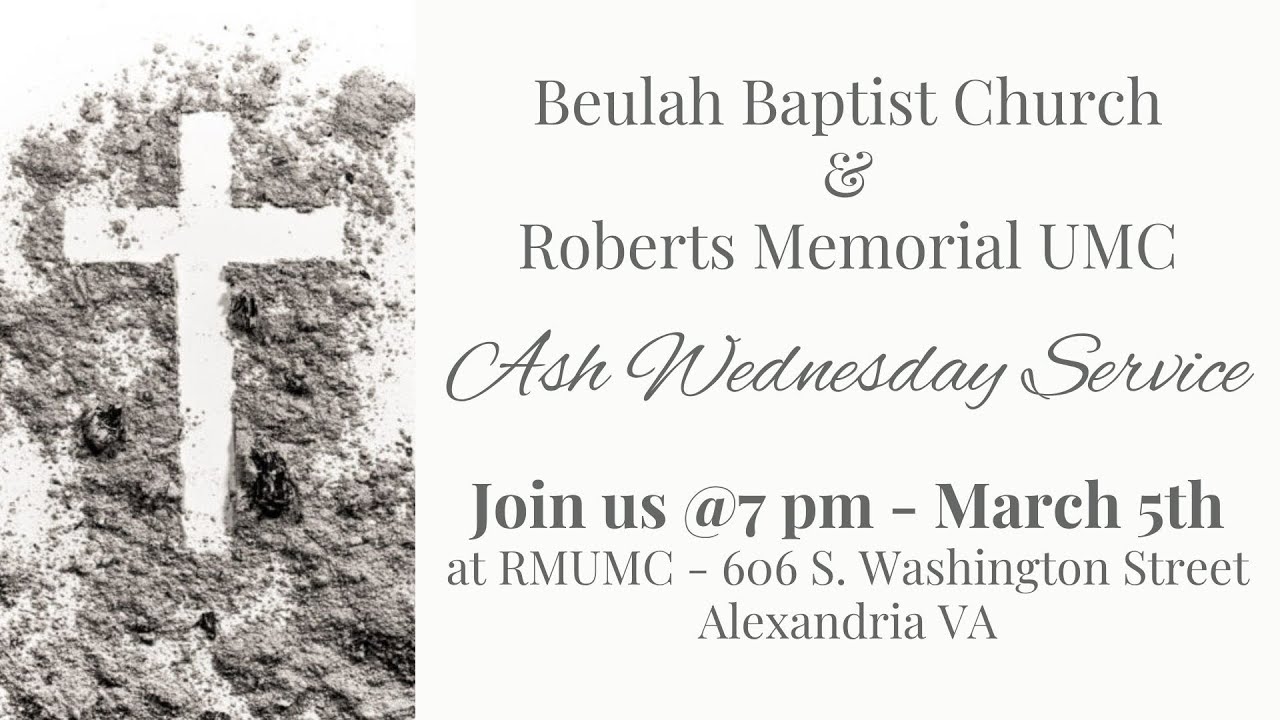 Ash Wednesday Worship - with Roberts Memorial UMC - YouTube