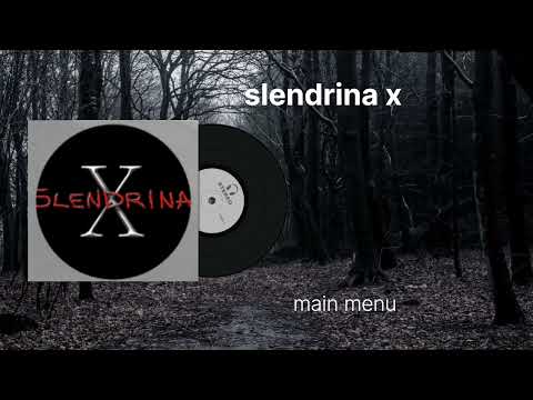 Slendrina x soundtrack main menu 