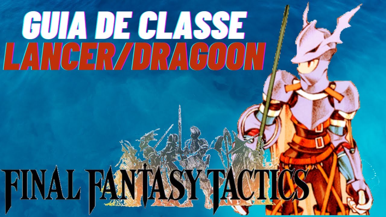Final Fantasy Tactics Lancer
