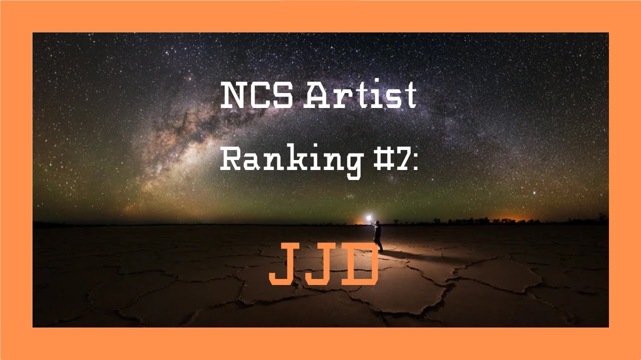 NCS Artist Ranking #7: JJD - YouTube