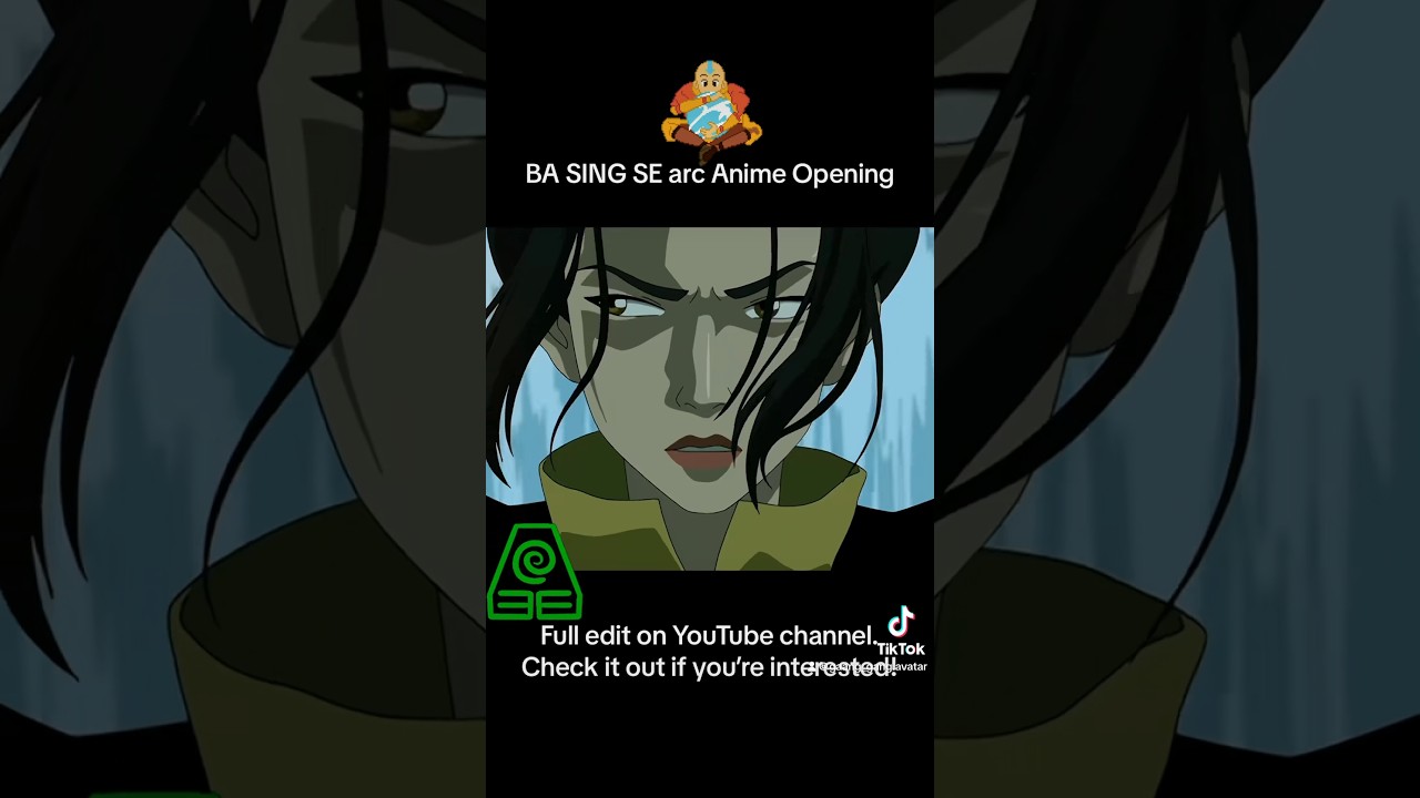 BA SING SE Avatar anime opening! #atla #avatarthelastairbender # ...