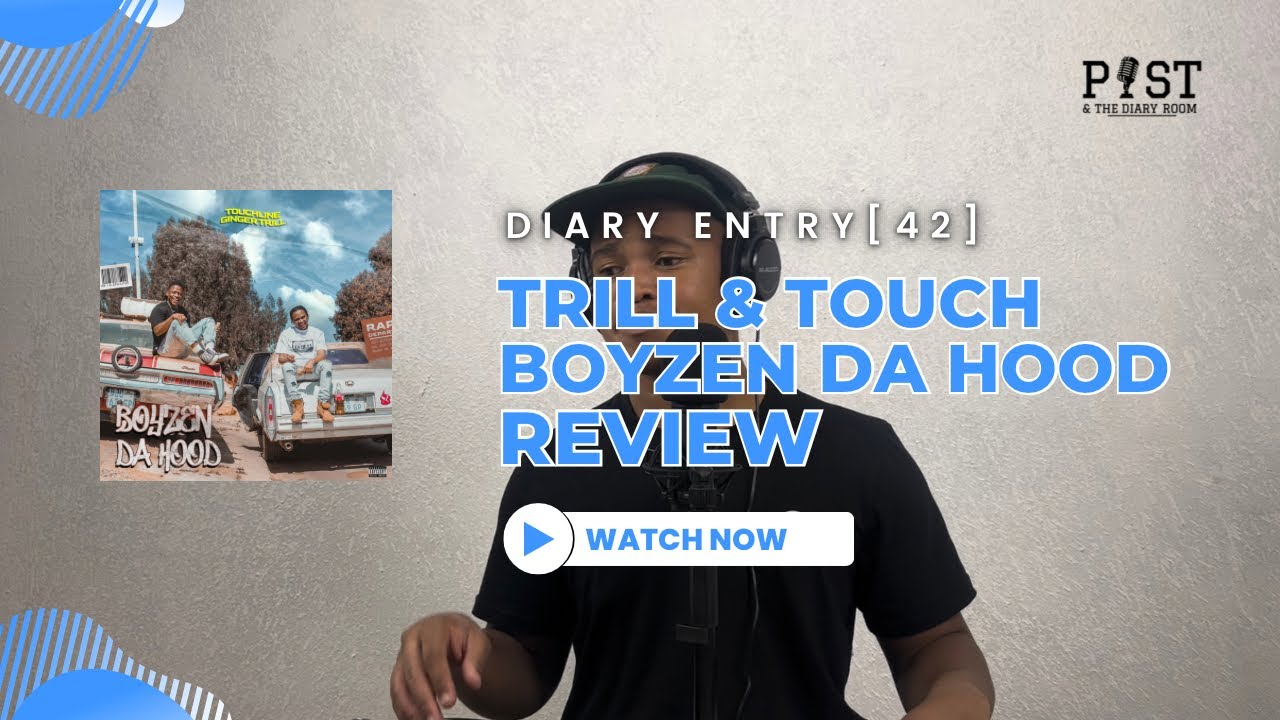 DIARY ENTRY [42]: Ginger Trill and Touchline - Boyzen Da Hood Album Review - YouTube