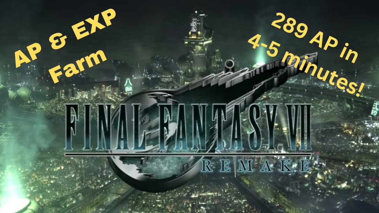 Final Fantasy 7 Remake - AP and EXP Farming guide - YouTube