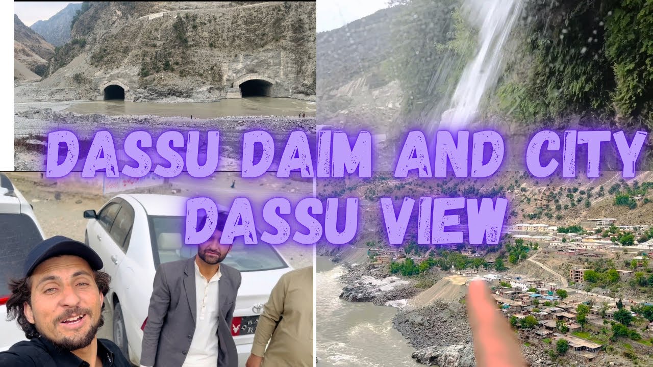 Dassu daim site visite|Dassu city view enjoy ki hum nay ️ - YouTube