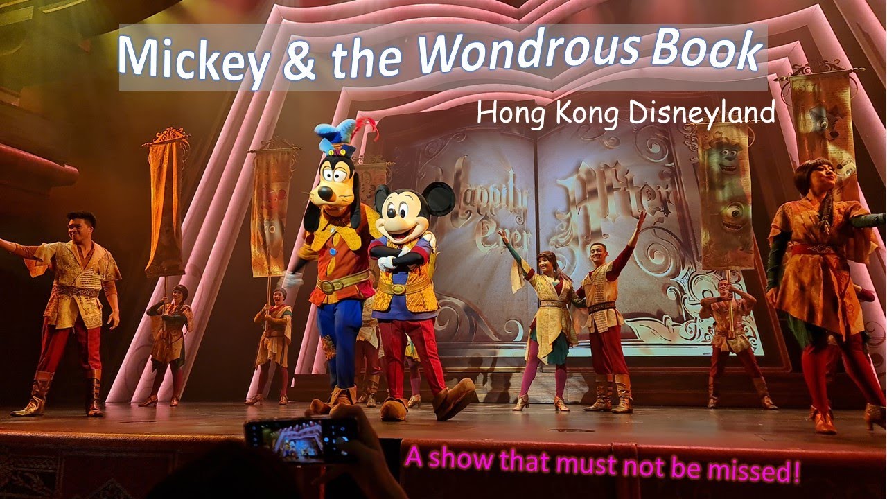 Hong Kong Disneyland - Mickey and the Wondrous Book [FULL SHOW] - YouTube