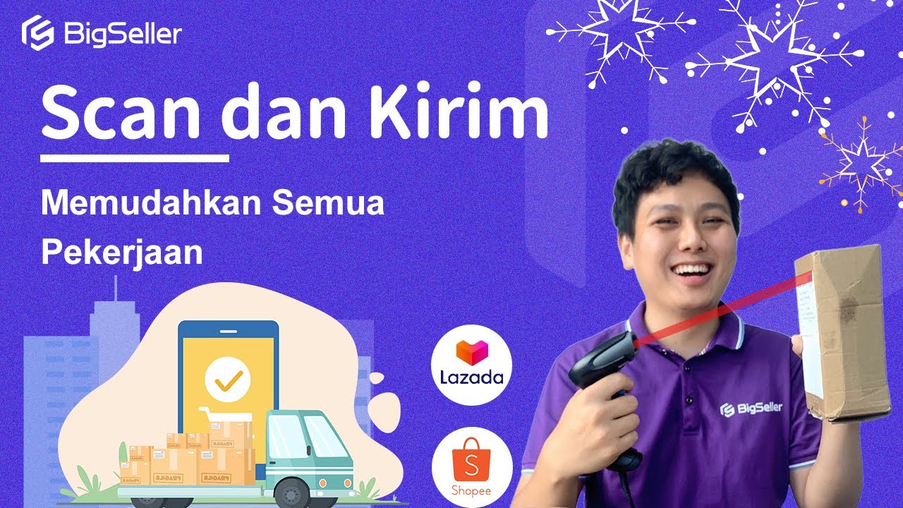Cara Mudah Proses Pesanan Scan dan Kirim di Bigseller - YouTube