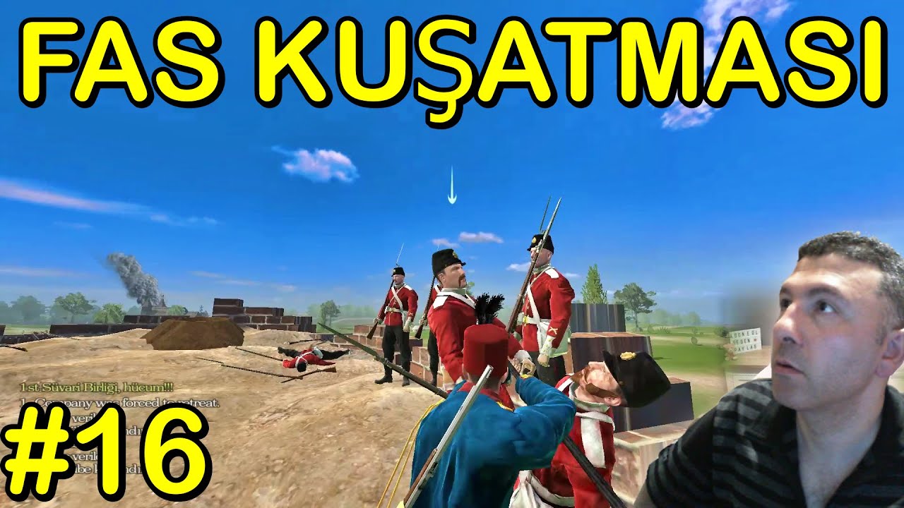 FAS KUŞATMASI BAŞLADI ! M&B WARBAND BETWEEN EMPİRES OSMANLI MODU - YENİ ...
