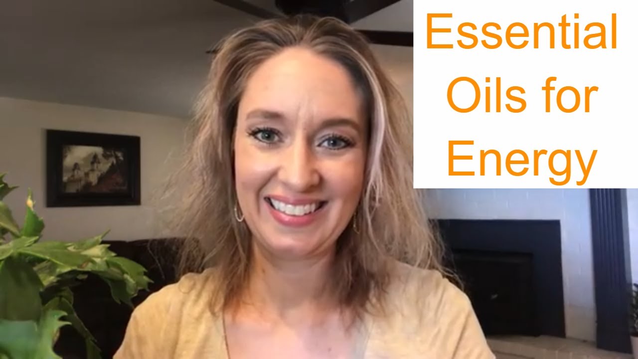 Essential Oils for Energy - YouTube