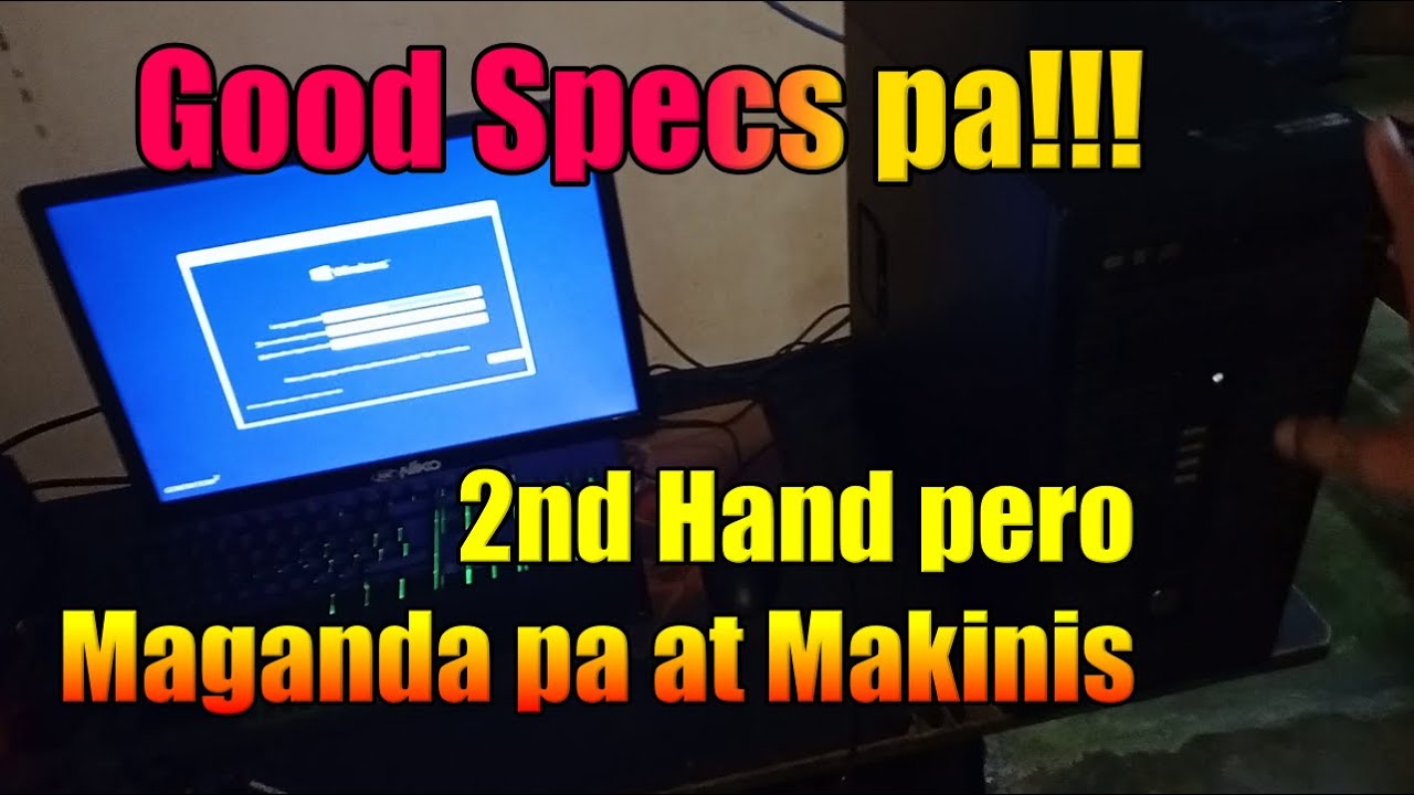 Good ba Bumili ng 2nd Hand na Computer unit - YouTube