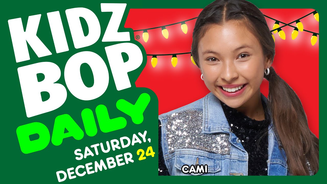 KIDZ BOP Daily - Saturday, December 24, 2022 - YouTube