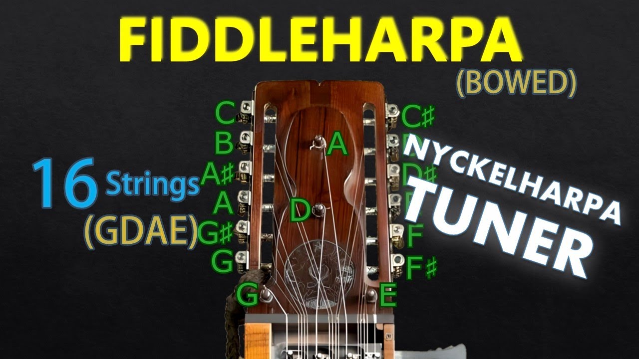Fiddleharpa Tuner - 16 String GDAE Nyckelharpa Tuning (Bowed) (A=440 ...