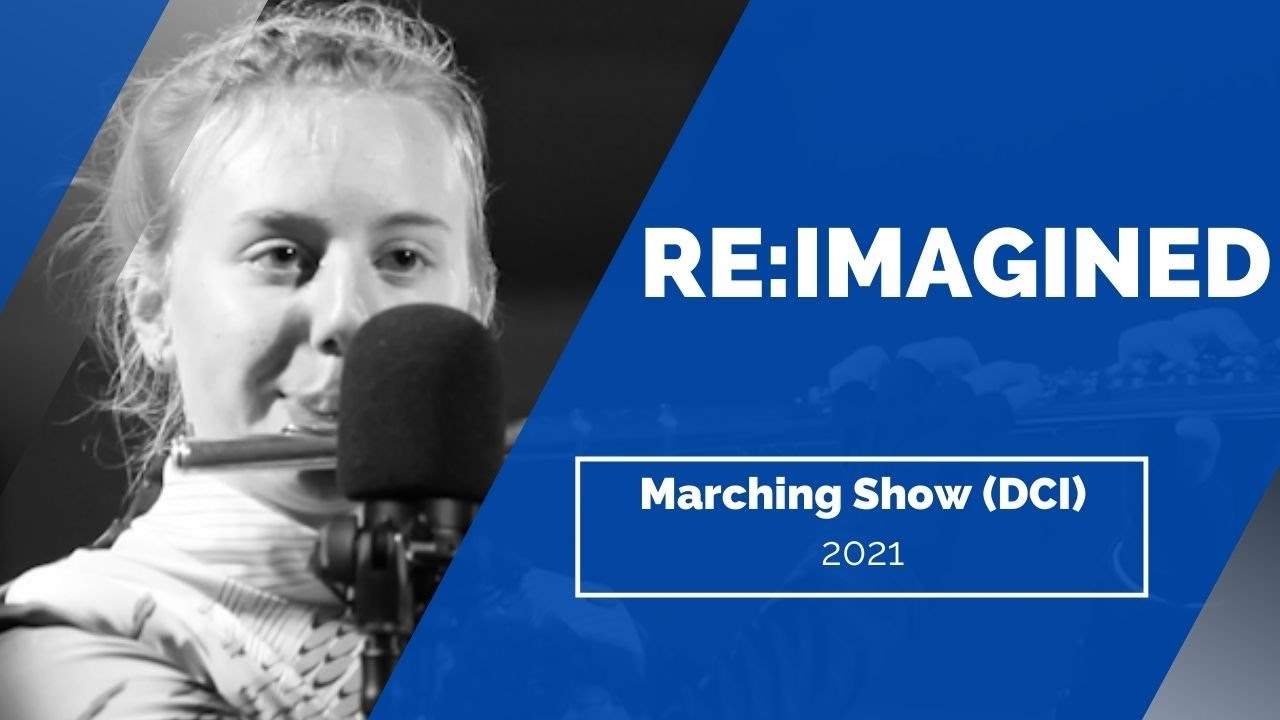2021 Marching Show Re:Imagined DCI Expo Performance - YouTube