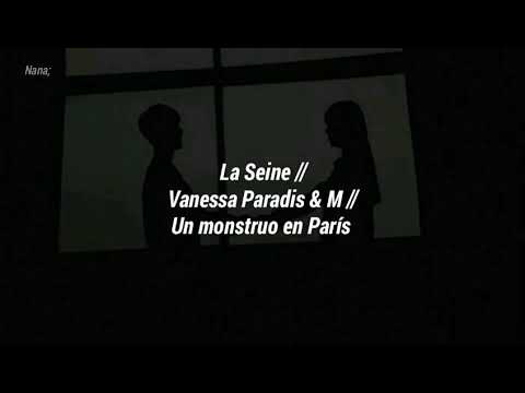 /La Seine - Vanessa Paradis & M / sub español. ♡ - YouTube