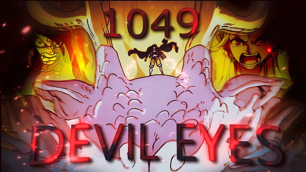 𝔻𝕖𝕧𝕚𝕝 𝔼𝕪𝕖𝕤 - 𝕆𝕟𝕖 ℙ𝕚𝕖𝕔𝕖 𝟙𝟘𝟜𝟡 𝔼𝔻𝕀𝕋 [𝔸𝕄𝕍/𝔼𝔻𝕀𝕋] - 𝕊𝕍ℙ - YouTube